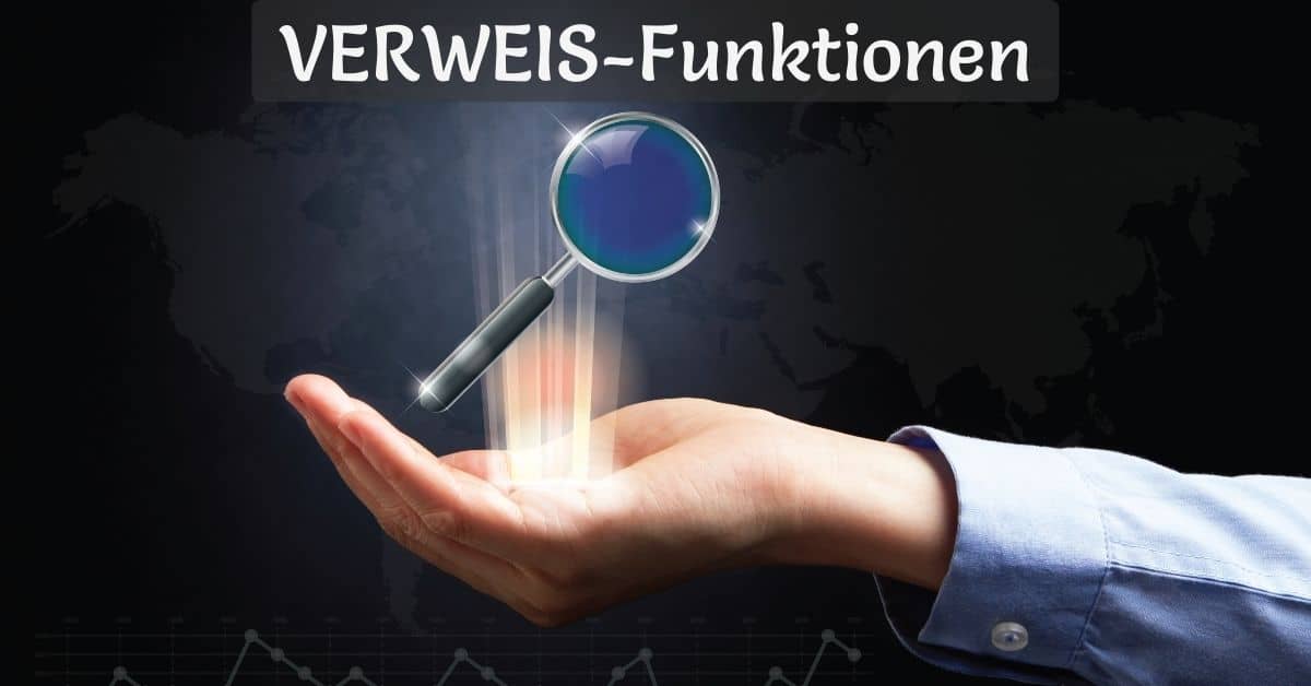 Übersicht der Verweis-Funktionen in Excel | Albert Excel